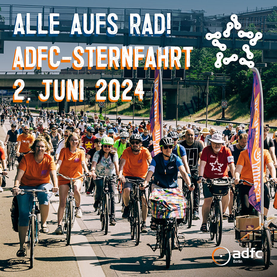 Wissenswertes zur ADFC-Fahrradsternfahrt 2024 - ADFC Berlin